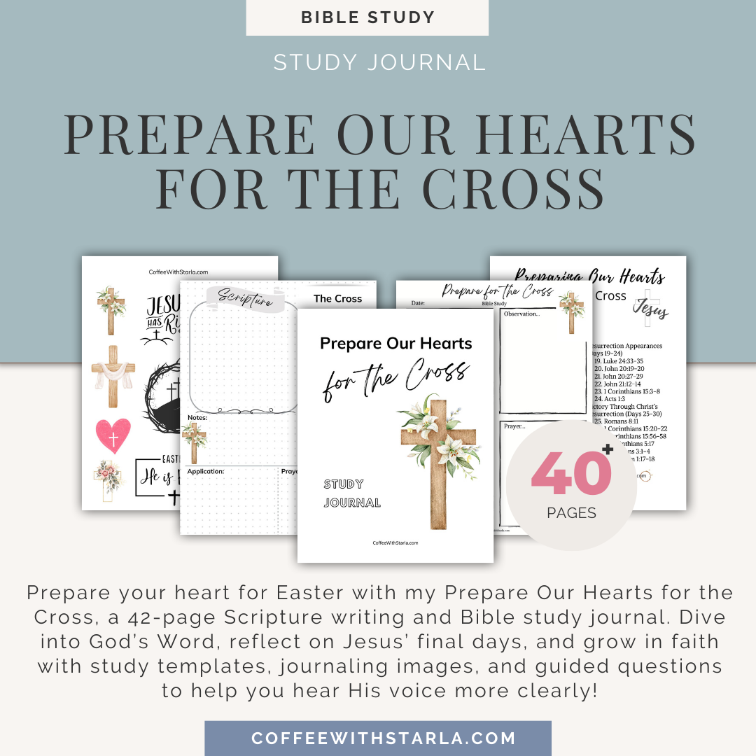 Prepare our heart for the Cross Bible Study Journal PDF