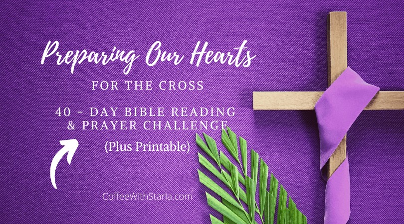 Prepare our hearts for Easter Scripture Writing Plan printable